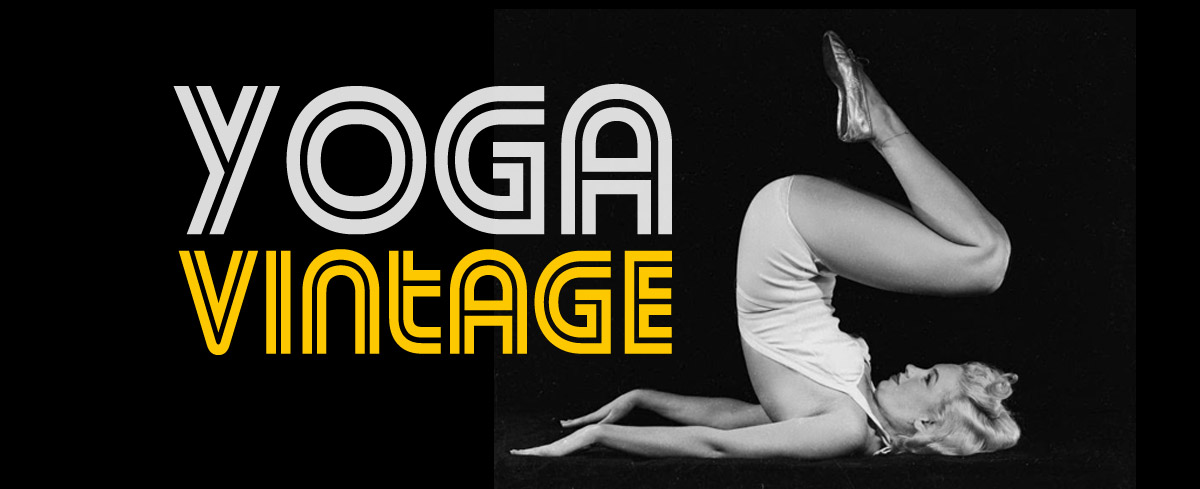 Yoga Vintage: una raccolta di foto storiche sullo yoga... | Yoga n' Ride